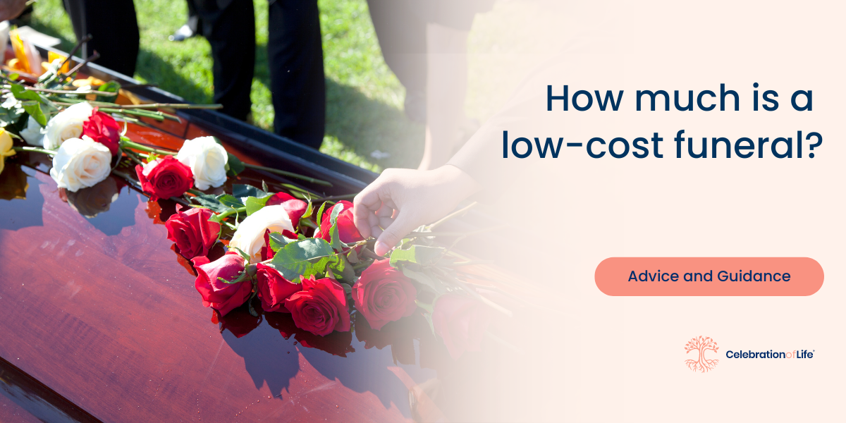 Low-cost funeral price | Celebration of Life